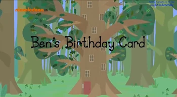 Ben's Birthday Card | Ben & Holly's Little Kingdom Wiki | Fandom