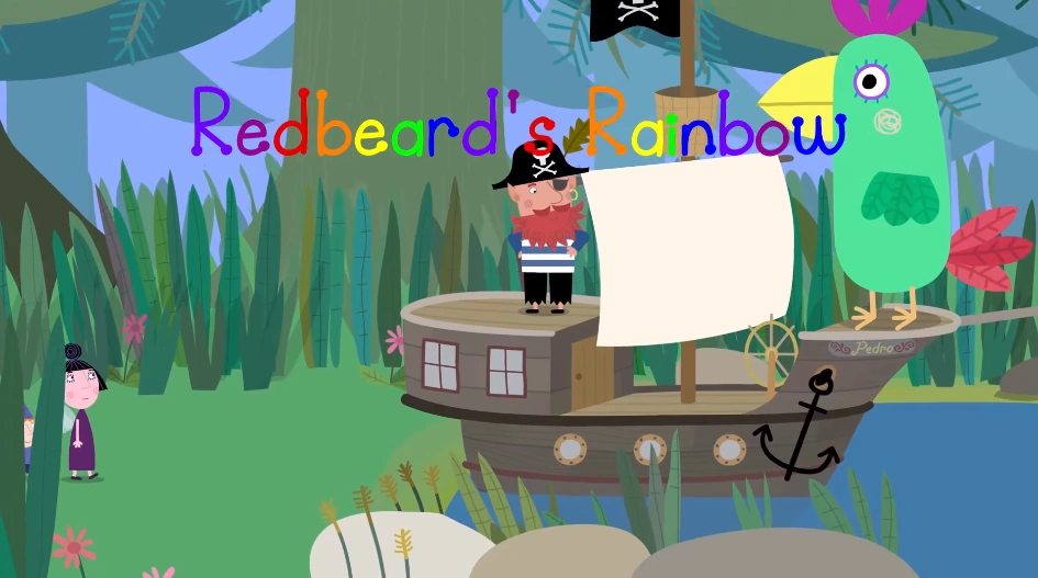 Redbeard's Rainbow/Gallery | Ben & Holly's Little Kingdom Wiki | Fandom