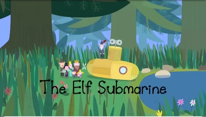 The Elf Submarine | Ben & Holly's Little Kingdom Wiki | Fandom