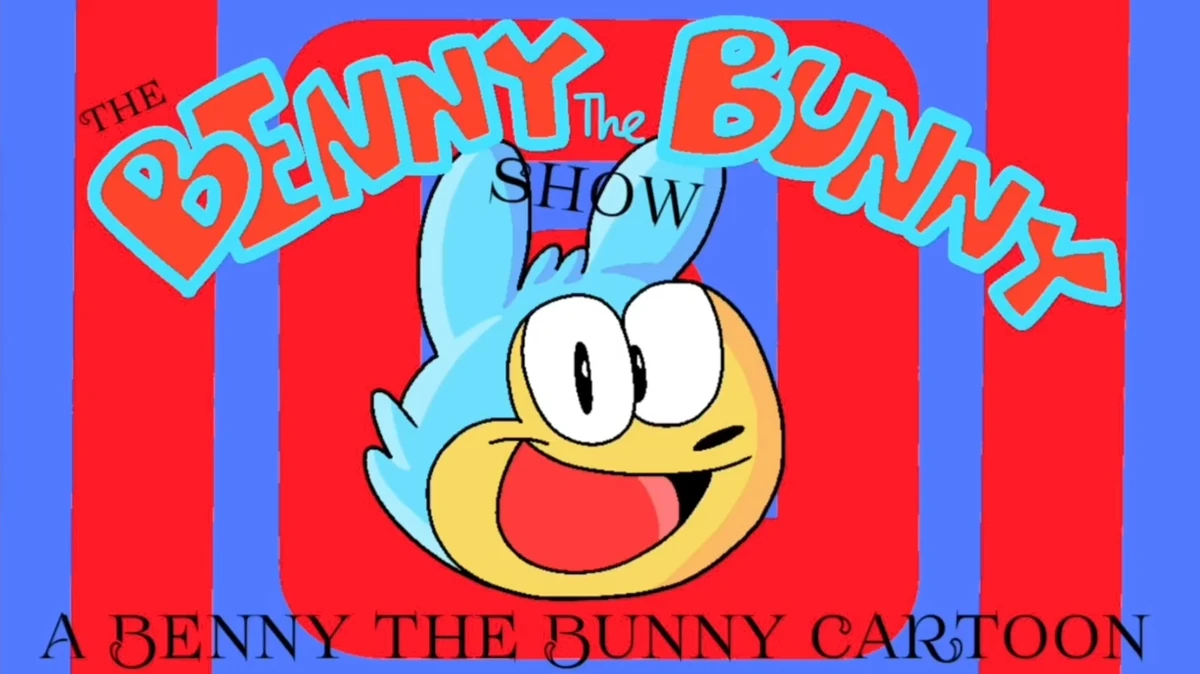 The Benny the Bunny Show. | Benny The Bunny Wiki | Fandom