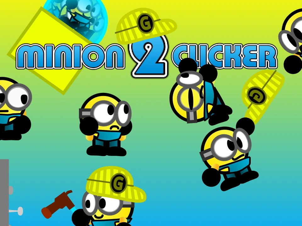 Minion Clicker 2 | Bennyboi333444othersgames Wiki | Fandom