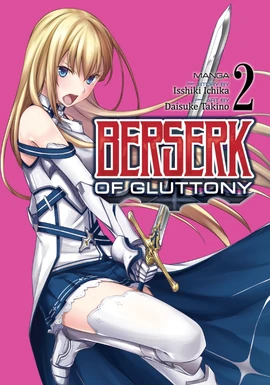 Manga Volume 2 | Berserk of Gluttony Wiki | Fandom