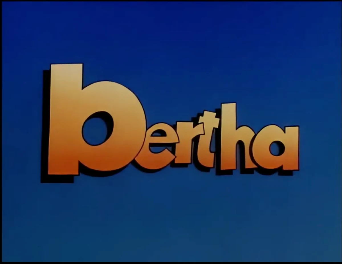 Bertha (TV series) | Bertha (BBC) Wikia | Fandom