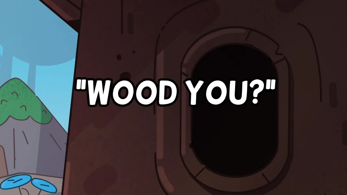 Wood You? | Best and Bester Wiki | Fandom