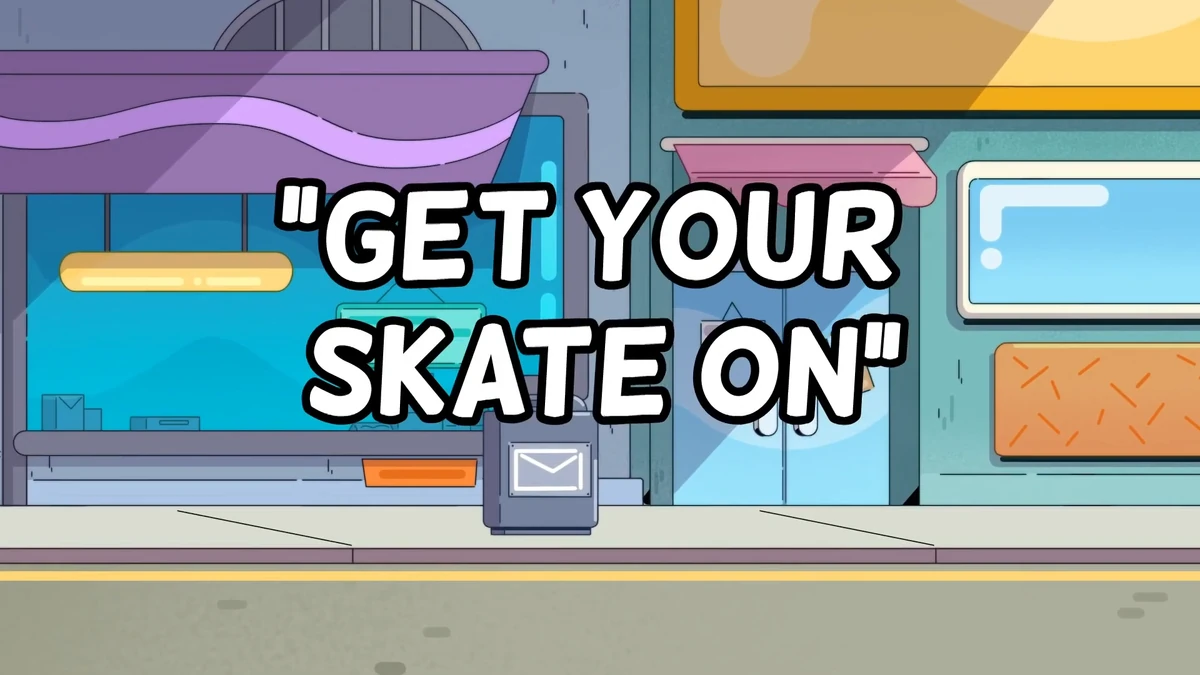 Get Your Skate On | Best and Bester Wiki | Fandom