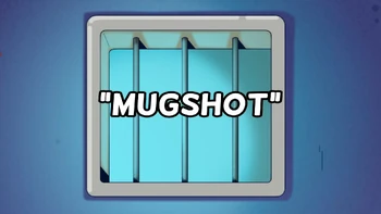 Mugshot | Best and Bester Wiki | Fandom