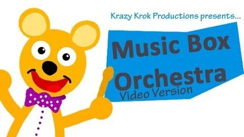 Music Box Orchestra (Krazy Krok Productions) | Best Baby Einstein Wiki ...