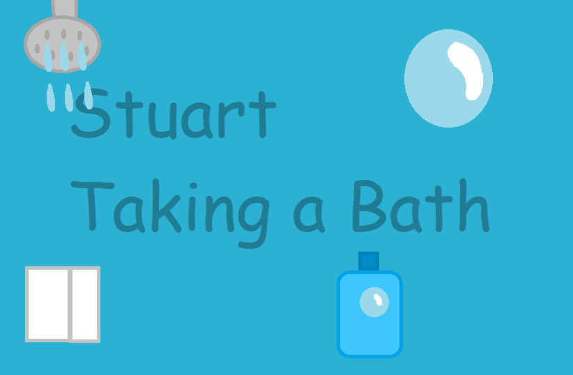 Stuart Taking a Bath | Best Beasties Wiki | Fandom