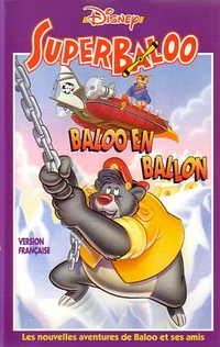 WDHV (Belgique) - Super Baloo : Baloo en ballon (1995) (Vente) | Wiki ...
