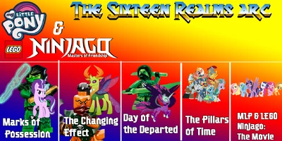 List of LEGO Ninjago & My Little Pony: Masters of Friendship episodes - The Sixteen Realms arc ...