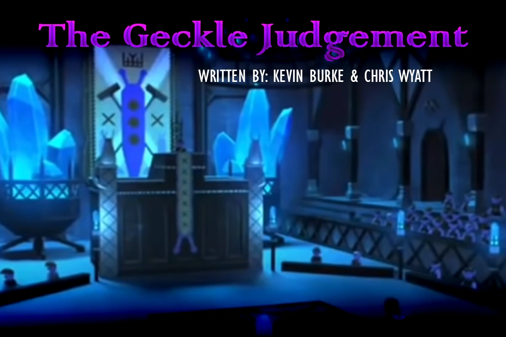The Geckle Judgement | Better Together Crossover Wiki | Fandom