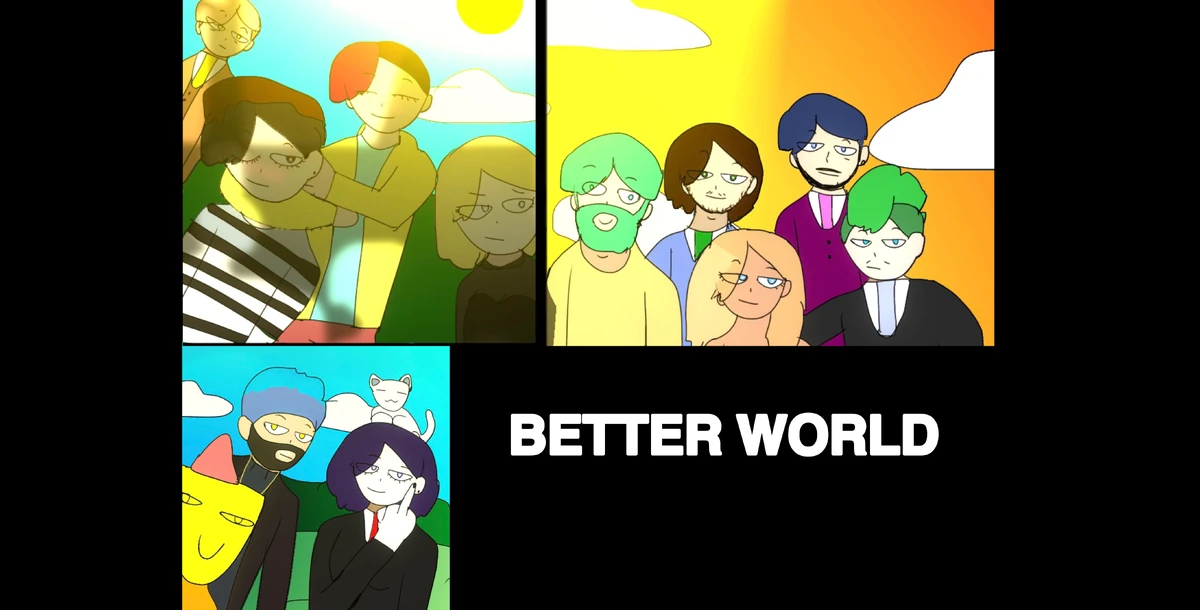 Better World | Better World Wiki | Fandom