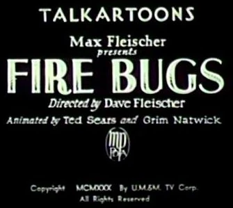 Fire Bugs | BETTY BOOP Wiki | Fandom