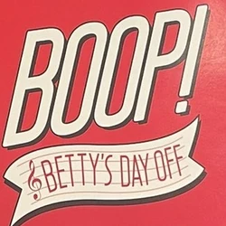 Boop! Betty's Day Off | BETTY BOOP Wiki | Fandom