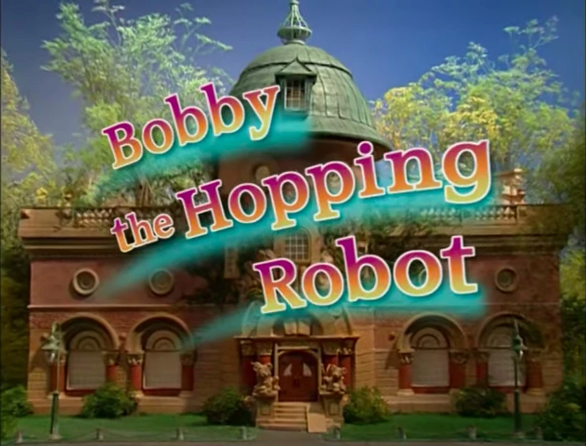 Episode 38: Bobby the Hopping Robot | Between the Lions Wiki | Fandom