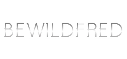 BEWILDERED Wiki | Fandom