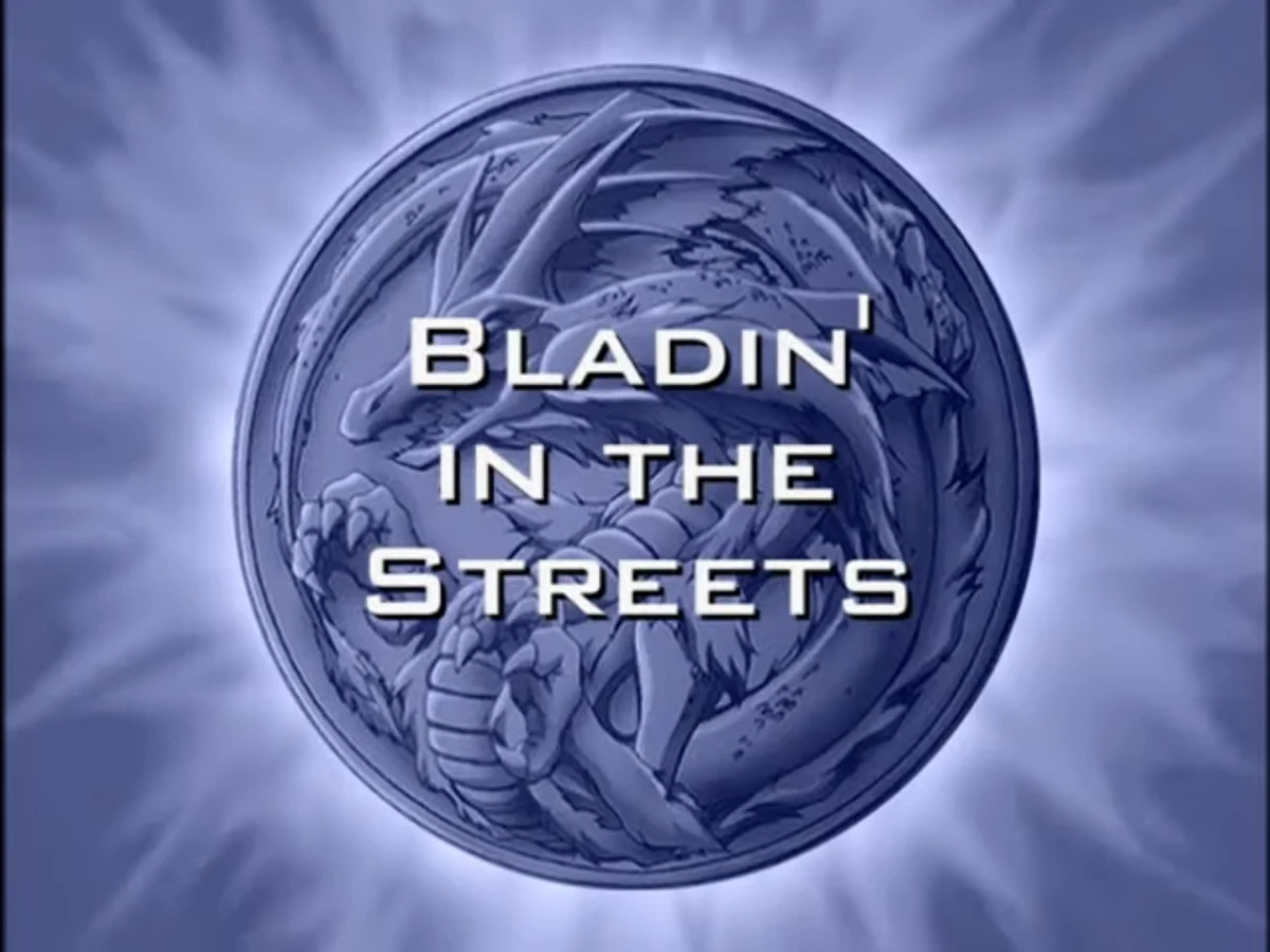Bladin' in the Streets | BeyBlade: The Original Series Wiki | Fandom