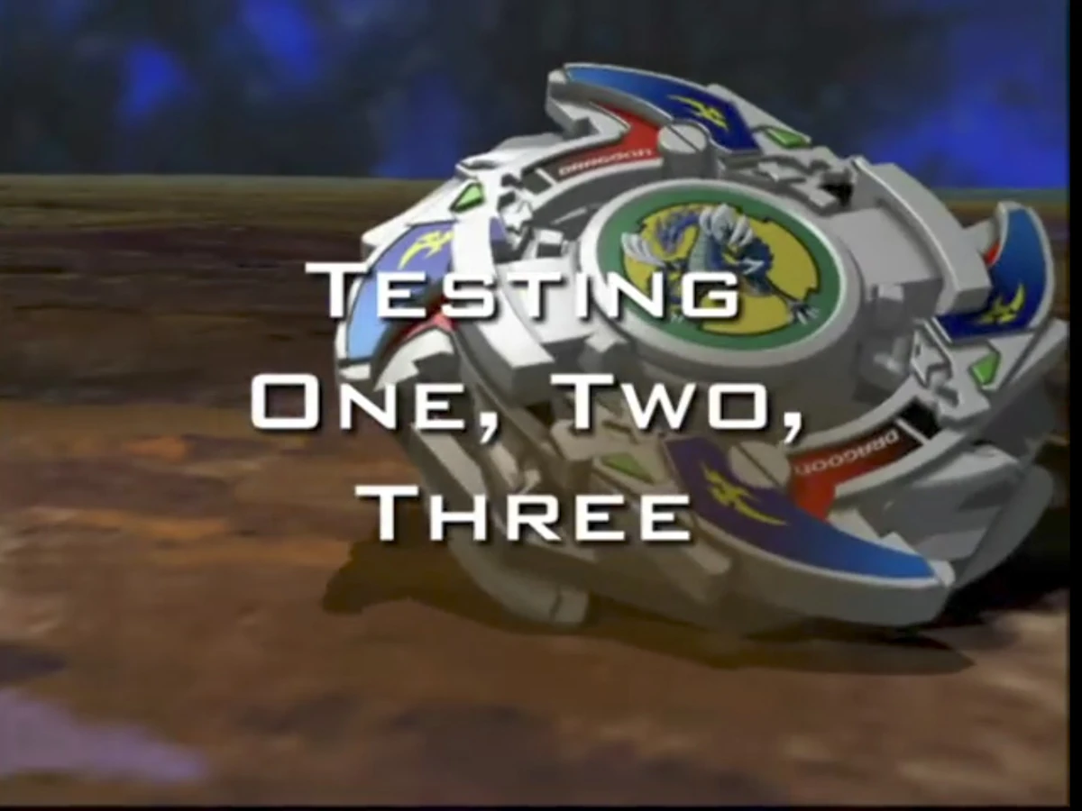 Testing One, Two, Three | BeyBlade: The Original Series Wiki | Fandom