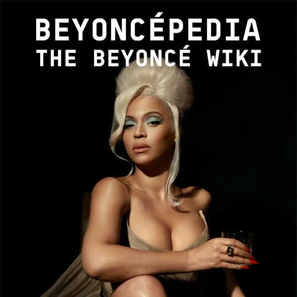 The Beyonce Wiki | Fandom