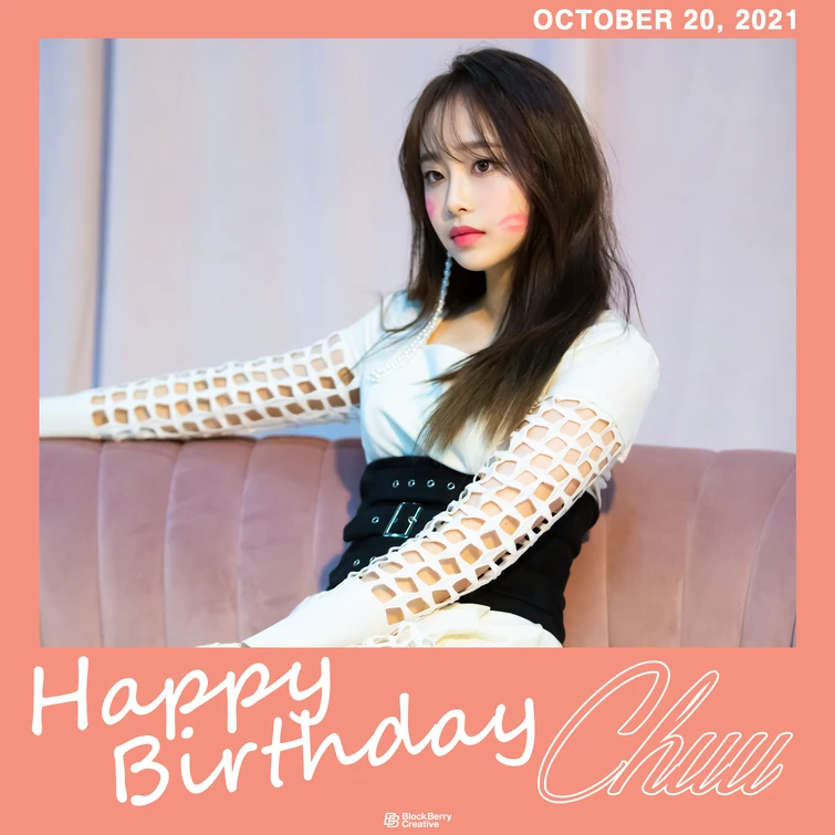 HAPPY CHUU DAY | Fandom