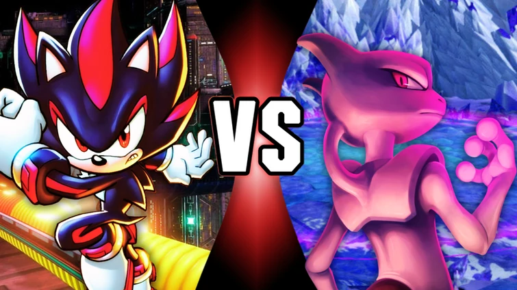 Shadow vs Mewtwo (Sonic vs Pokemon) | Fandom
