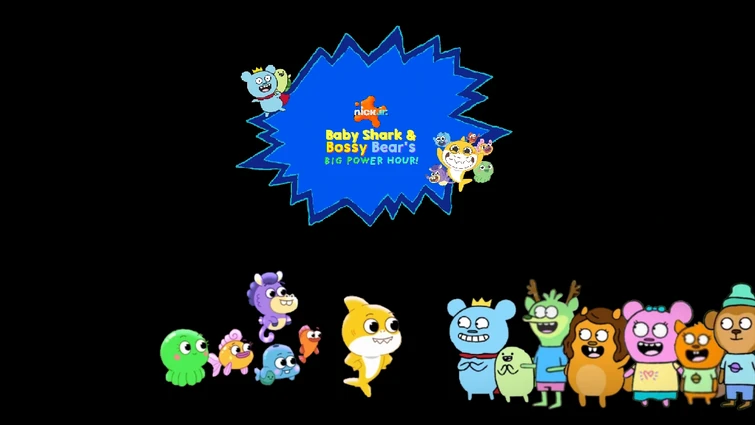 Urge Nickelodeon to Create a Baby Shark's Big Show! and Bossy Bear ...
