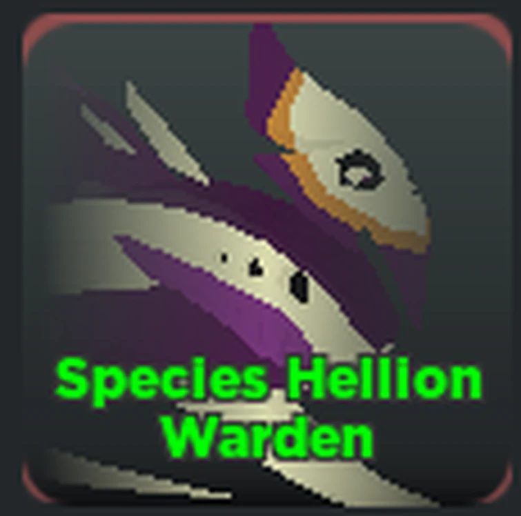 trading hellion warden | Fandom