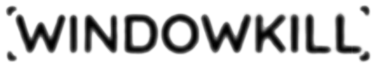 Discuss Everything About Windowkill Wiki | Fandom