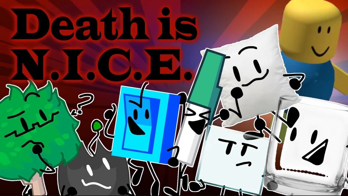 Death is N.I.C.E. | BFB Pulverized Wiki | Fandom