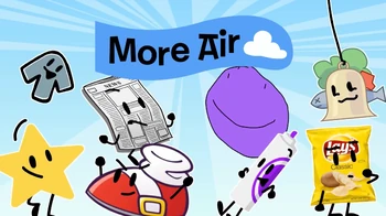 More Air | BFB Pulverized Wiki | Fandom