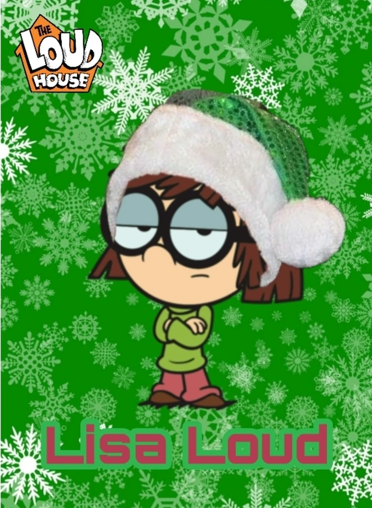 New Lisa Loud Christmas poster images 💚💚💚🎅🎅🎅 | Fandom