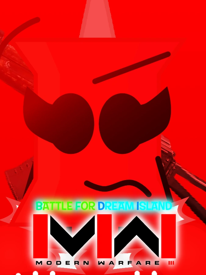 Battle for Dream Island: Modern Warfare III | BFDI: Modern Warfare Wiki ...