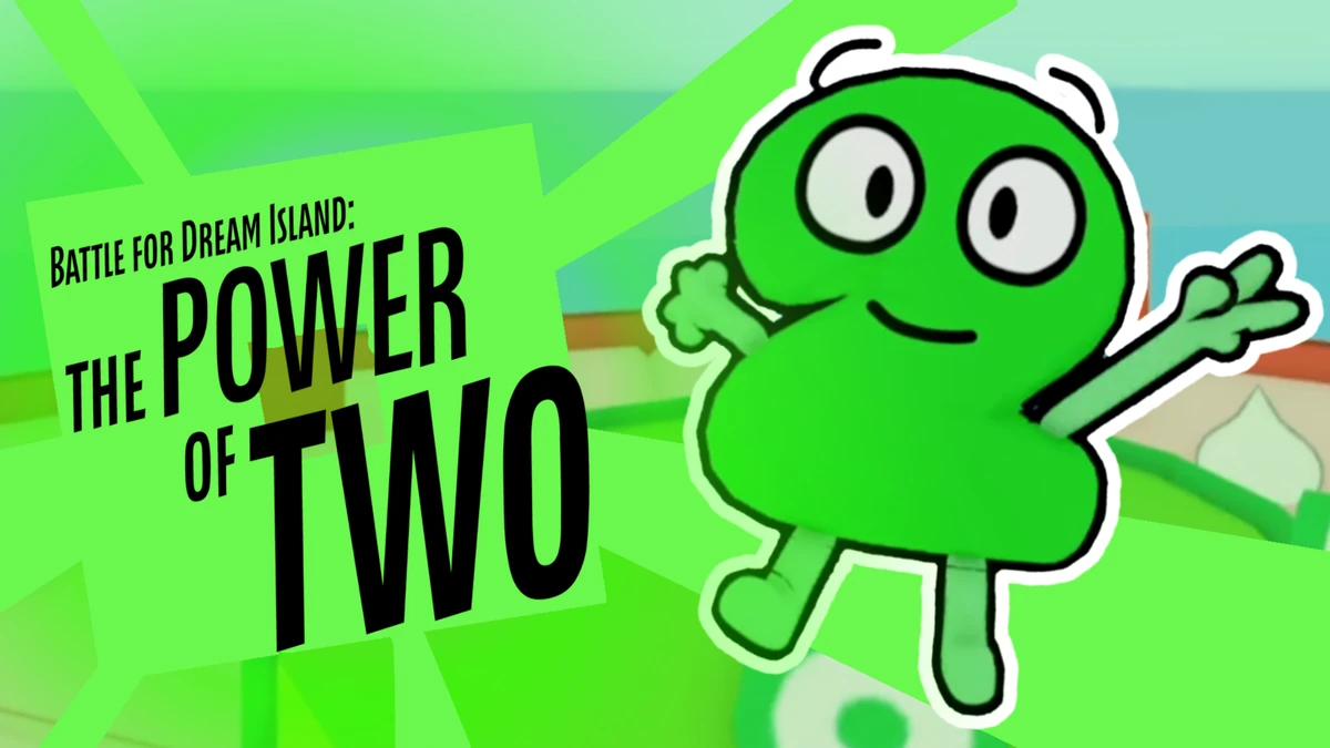 The Power Of Two (Roblox) | Battle for Dream Island Again Roblox Wiki ...