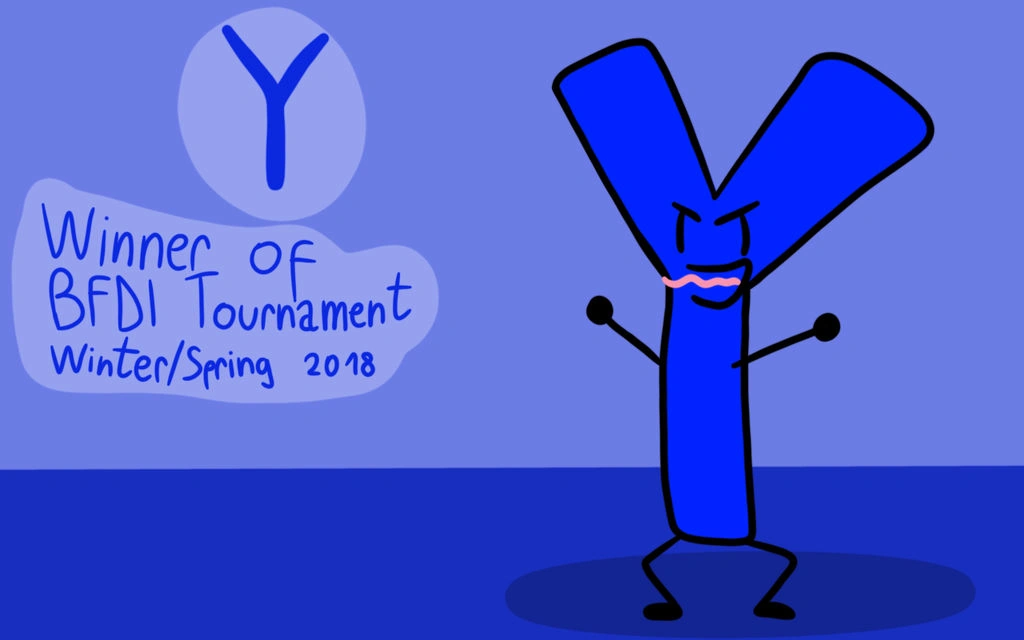 Y - Winter/Spring 2018 | Battle for BFDI/Inanimate Insanity Fan ...
