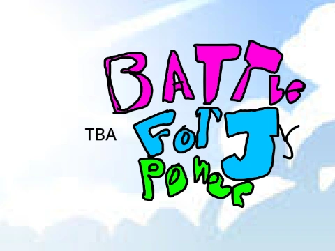 Battle For The Power Of J | BFJP Wiki | Fandom