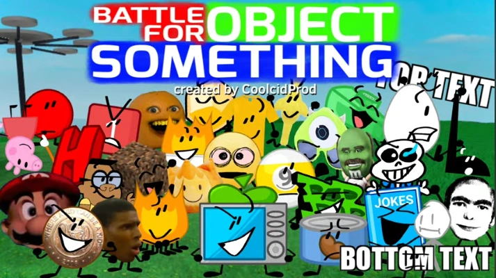 Battle for Object Something | Battle for Object Something Wiki | Fandom