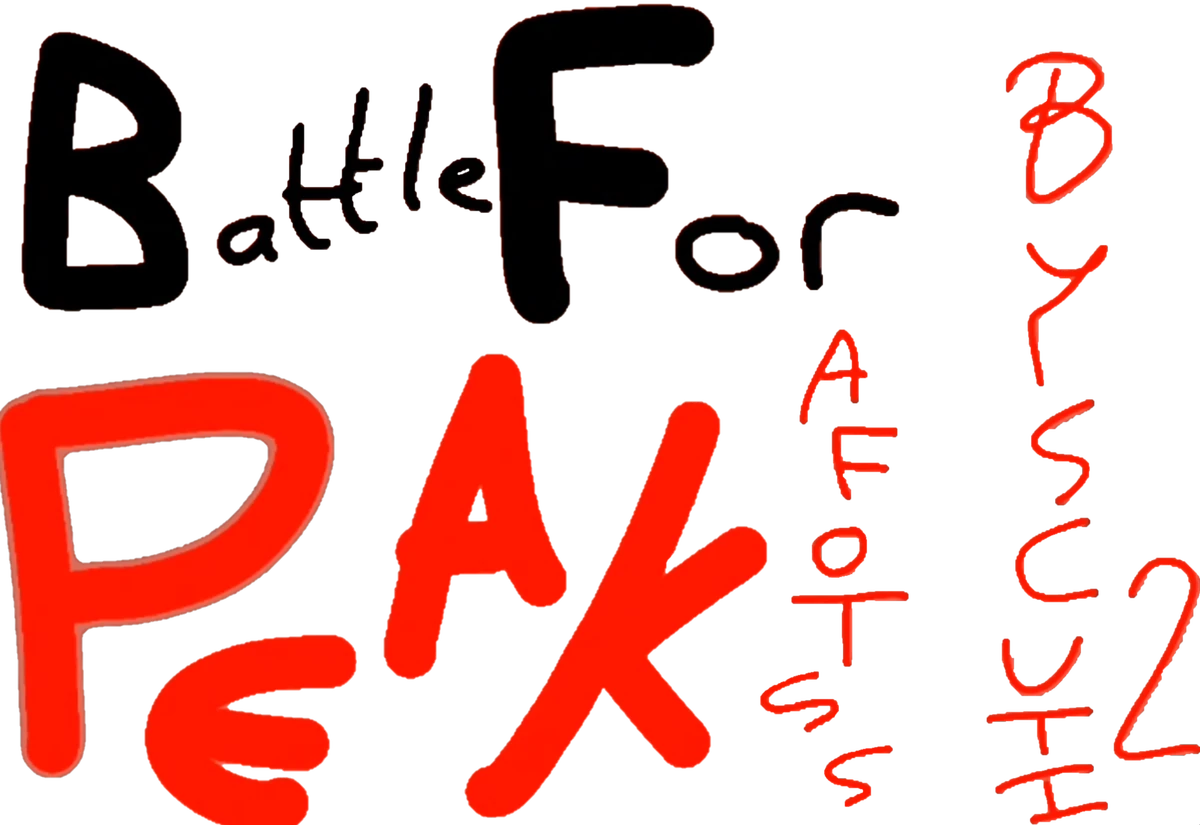 Battle for Peak AFOTSS | Battle For Peak AFOTSS Wiki | Fandom