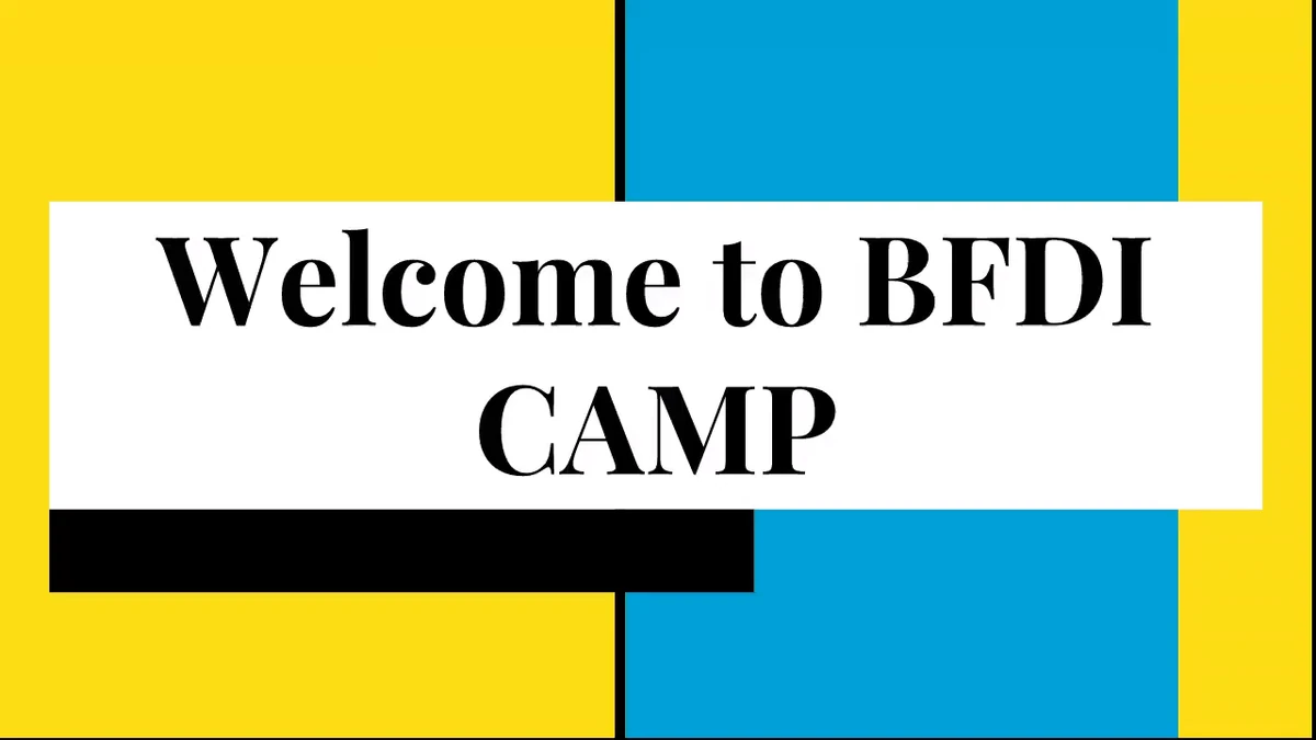 BFDI Camp Sign Ups CLOSED | BFSC Wiki | Fandom