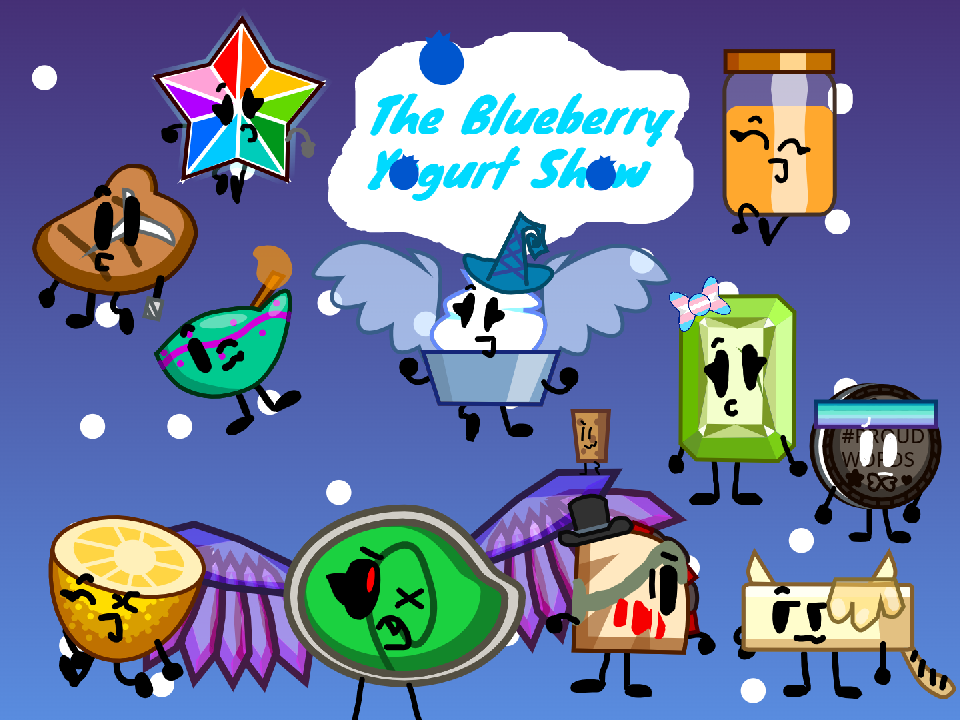 The Blueberry Yogurt Show Extremely Great Object Voting Wiki Fandom