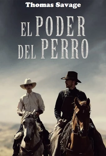 El poder del perro | Biblioteca Virtual Fandom | Fandom