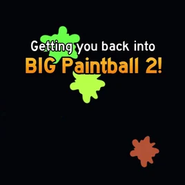 Updates (BIG Paintball 2) | Roblox BIG Paintball Wiki | Fandom