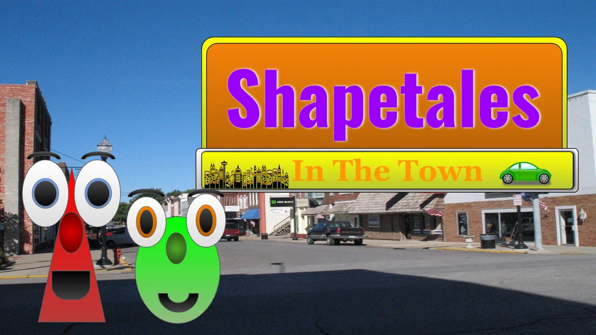 ShapeTales in the Town | ShapeTales Wiki | Fandom