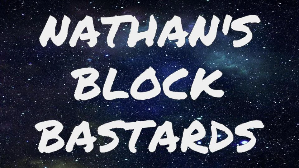 Nathan's Block Bastards | Big Brother Universe Wiki | Fandom