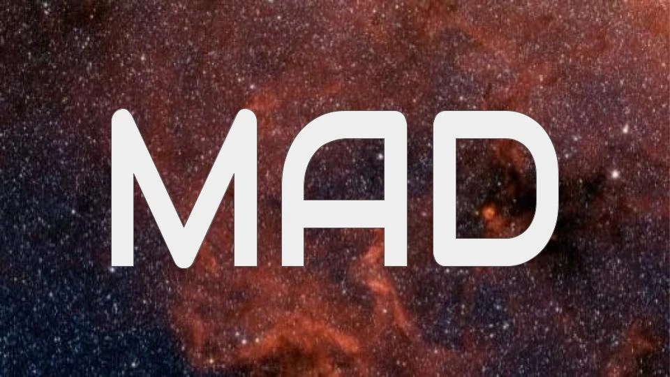 MAD | Big Brother Universe Wiki | Fandom