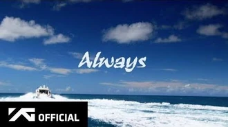 Always (song) | BIGBANG Wiki | Fandom