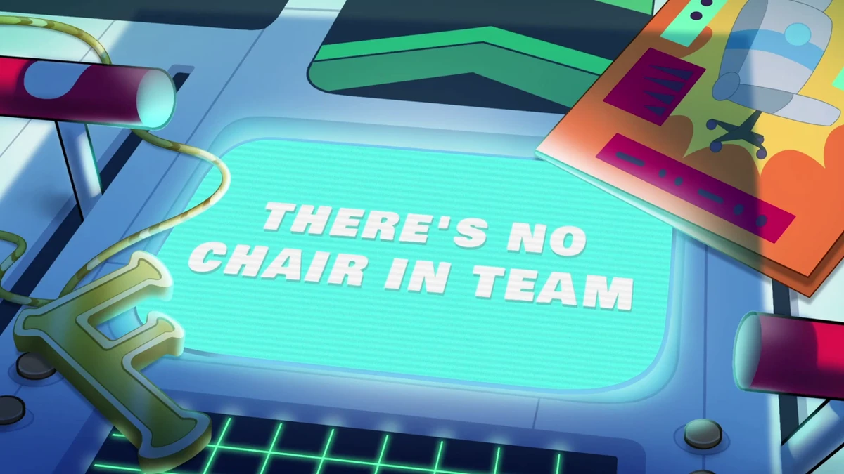 There's No Chair in Team | Big Blue Wiki | Fandom