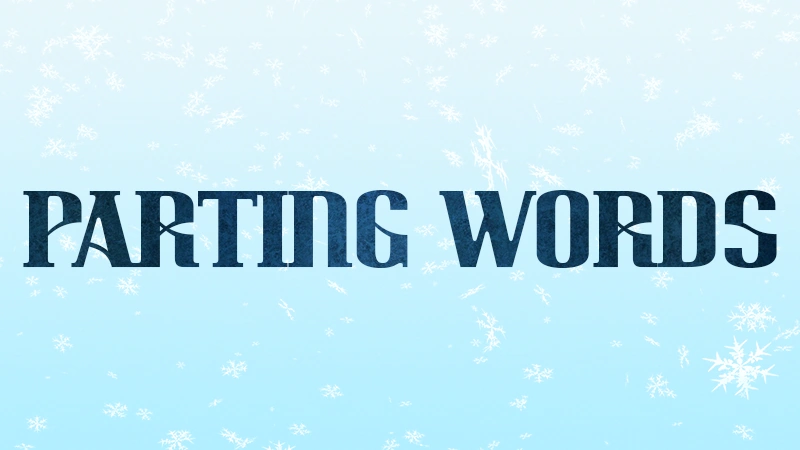 Parting Words | Big Brother Inc. Wiki | Fandom