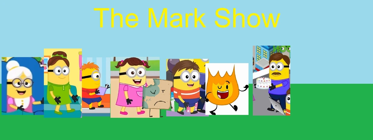 The Mark Show | Big Cartoon Fanon Wiki | Fandom