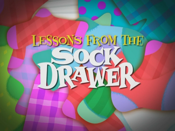 Lessons from the Sock Drawer/Features | Big Idea Wiki | Fandom