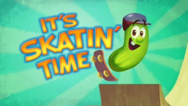 It's Skatin' Time | Big Idea Wiki | Fandom